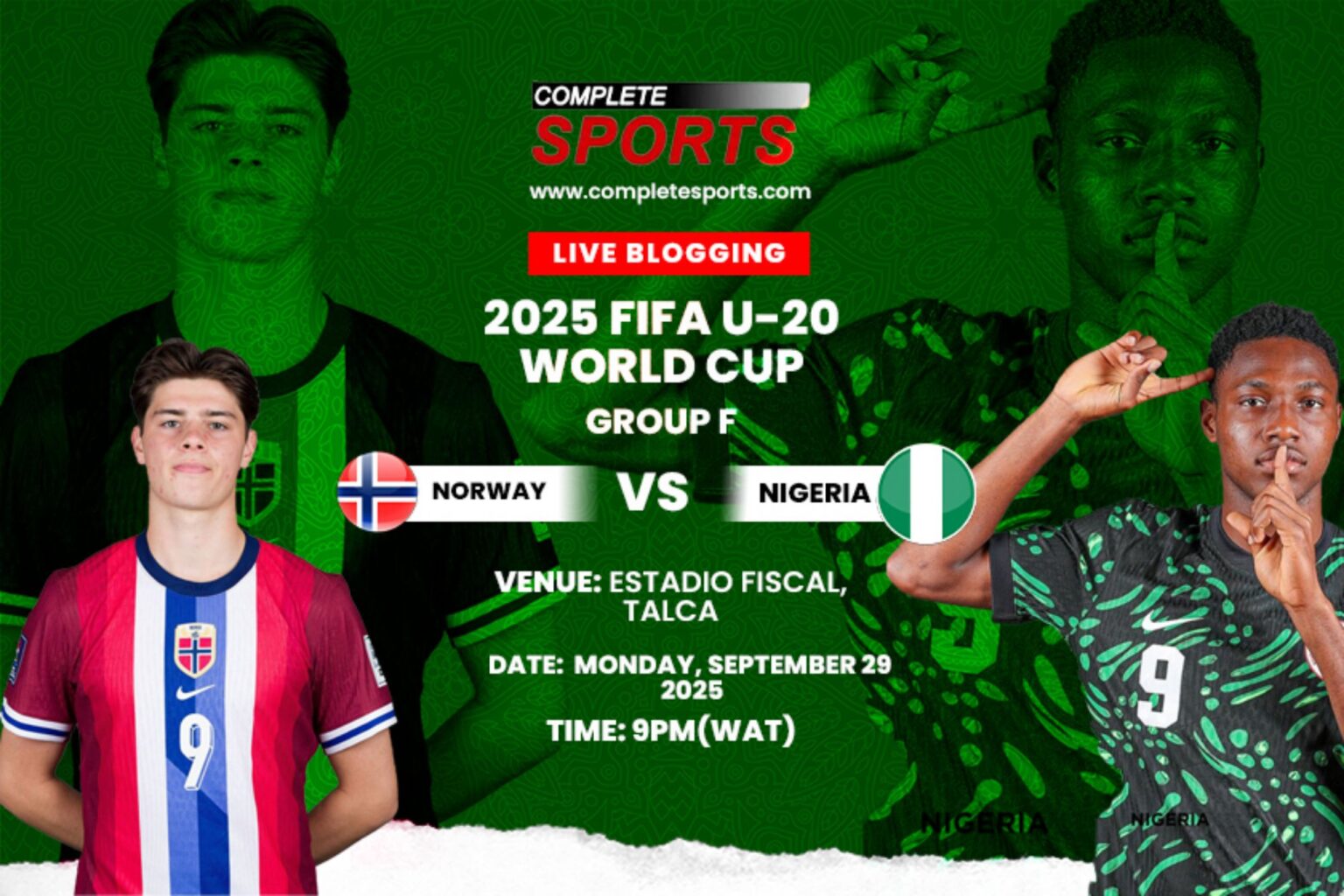 Norway Vs Nigeria Live Blogging – Chile 2025 FIFA U-20 World Cup